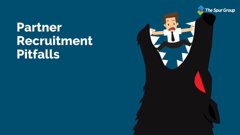The 5 Pitfalls That Will Hurt Your Channel Recruitment